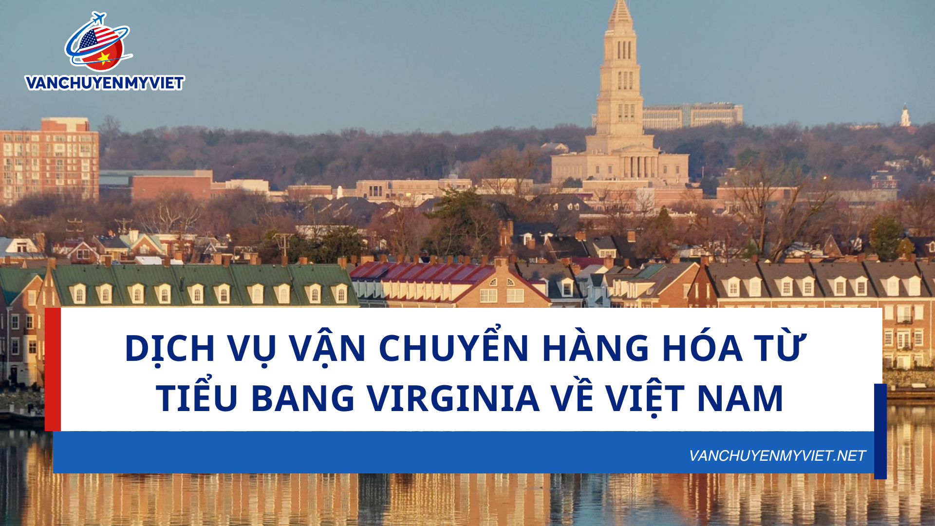 Dịch Vụ Vận Chuyển Hàng Hóa Từ Tiểu Bang Virginia Về Việt Nam - Công Ty ...